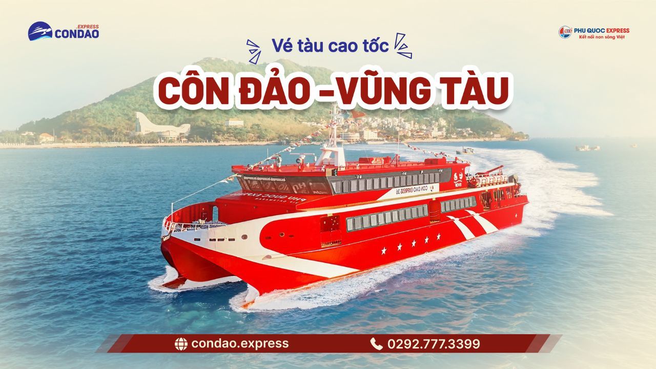 Vé tàu Côn Đảo Vũng Tàu - Trải nghiệm đi tàu thoải mái